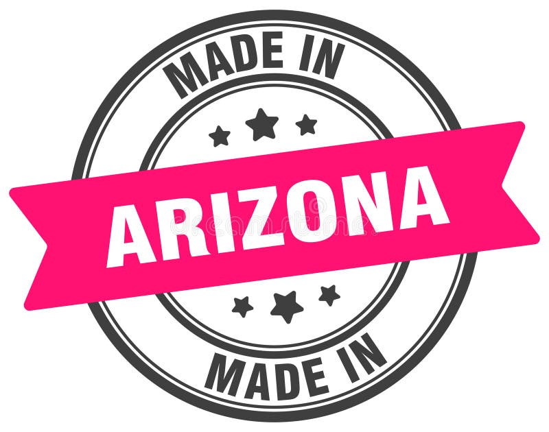 Made in Arizona Round Sign. Made in Arizona Stamp Stock Vector ...