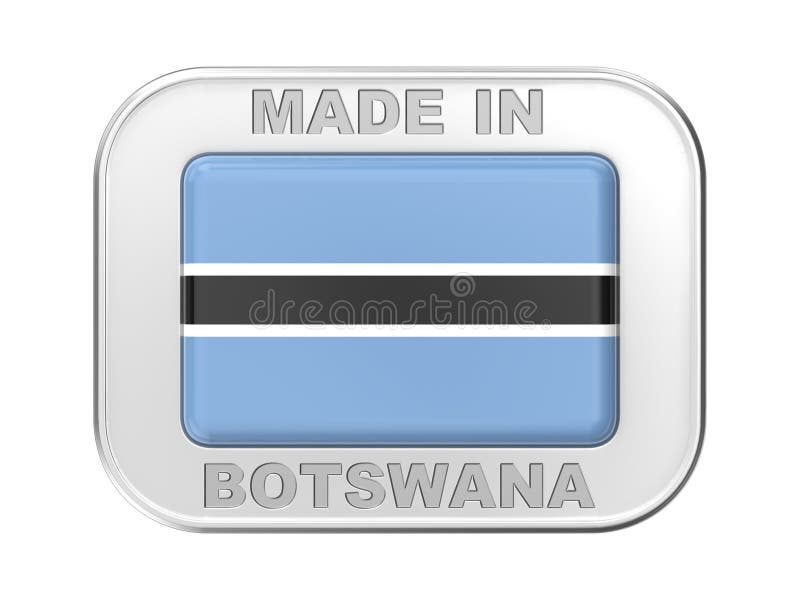 Made in Botswana stock photo. Illustration of sign, label - 369136540
