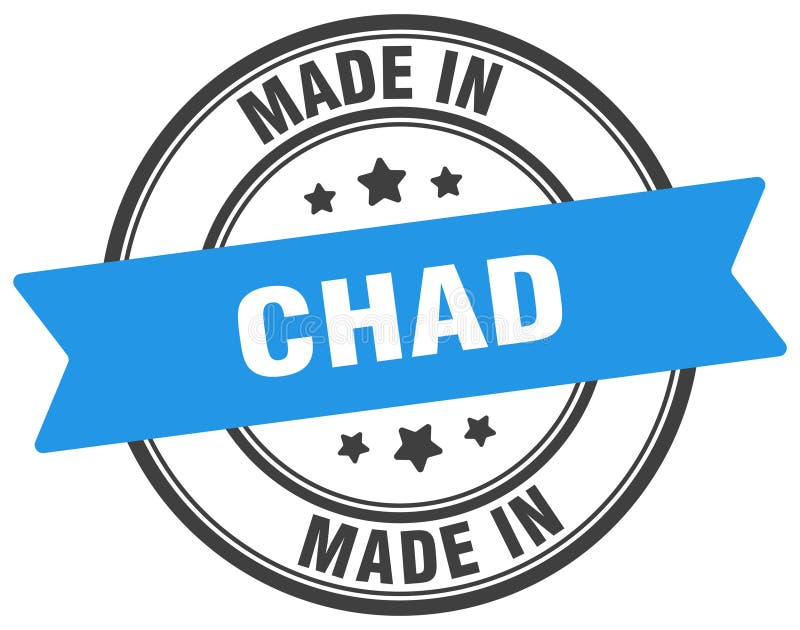 Made in Chad Round Sign. Made in Chad Stamp Stock Vector - Illustration ...