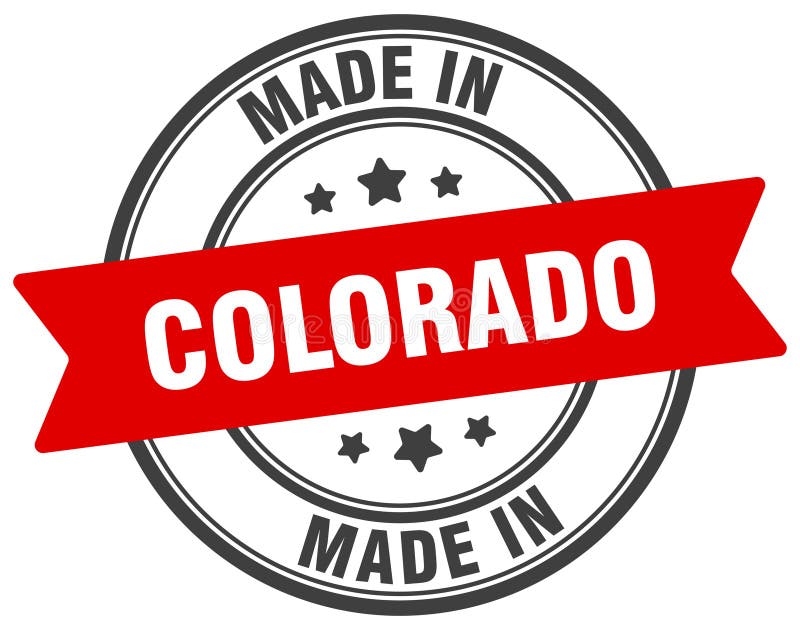 Made in Colorado Round Sign. Made in Colorado Stamp Stock Vector ...