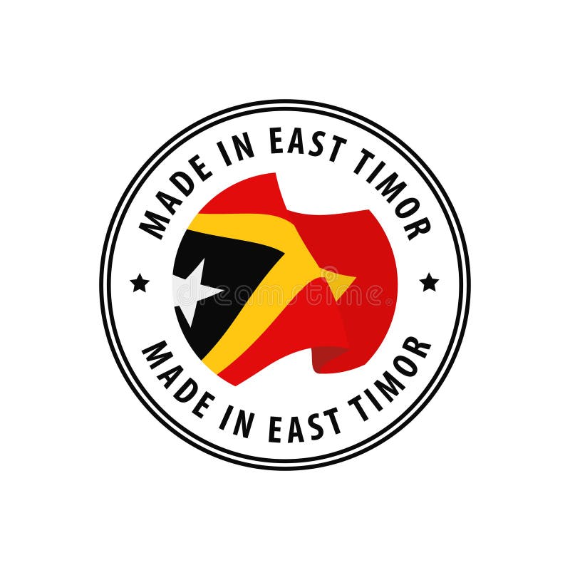Made in East Timor Stamp, Sticker. Vector Illustration Stock Vector ...