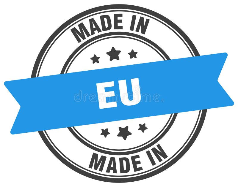 Made in Eu Round Sign. Made in Eu Stamp Stock Vector - Illustration of ...