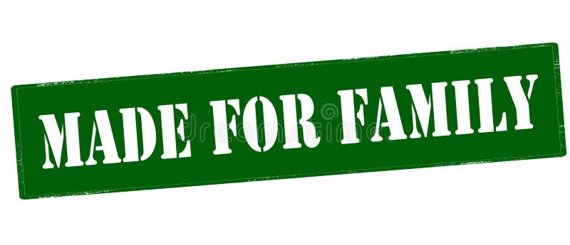 Made for family stock illustration. Illustration of text - 93262184