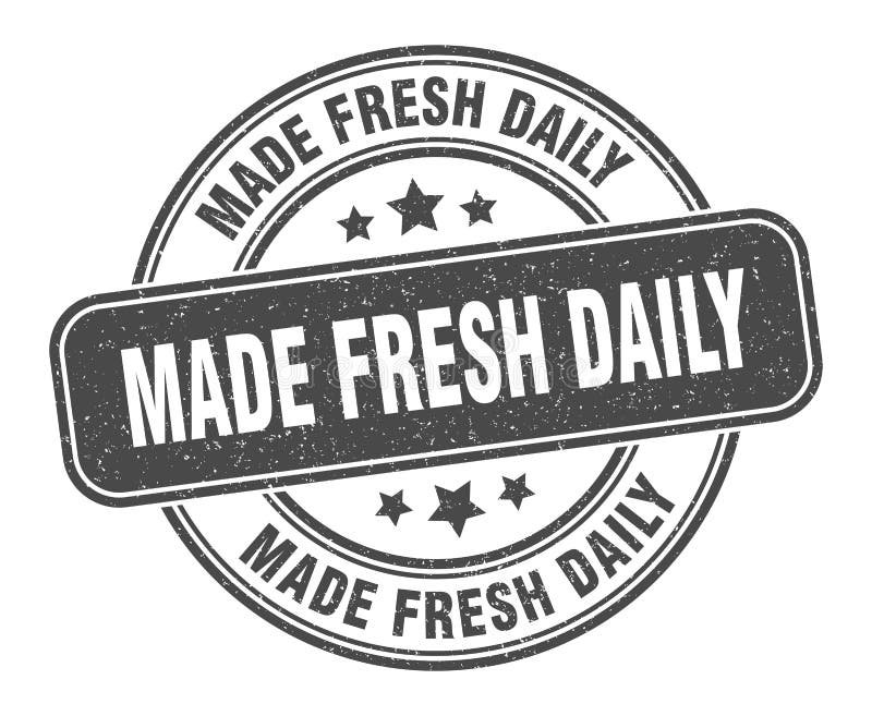 Made fresh daily stamp stock vector. Illustration of fresh - 120324801