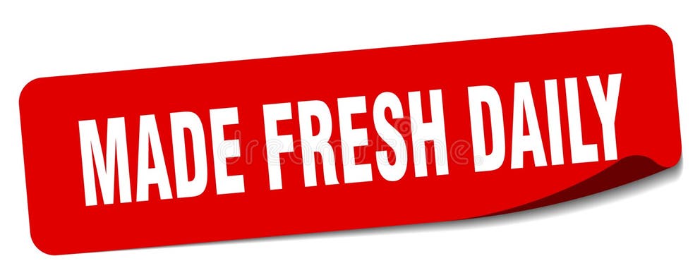Made Fresh daily Sticker. Made Fresh daily Label Stock Vector ...