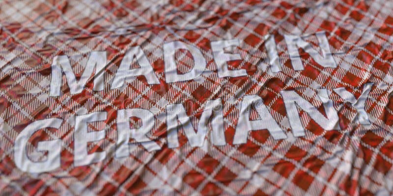 MADE in GERMANY Words Printed on a Cloth, National Textile Production ...