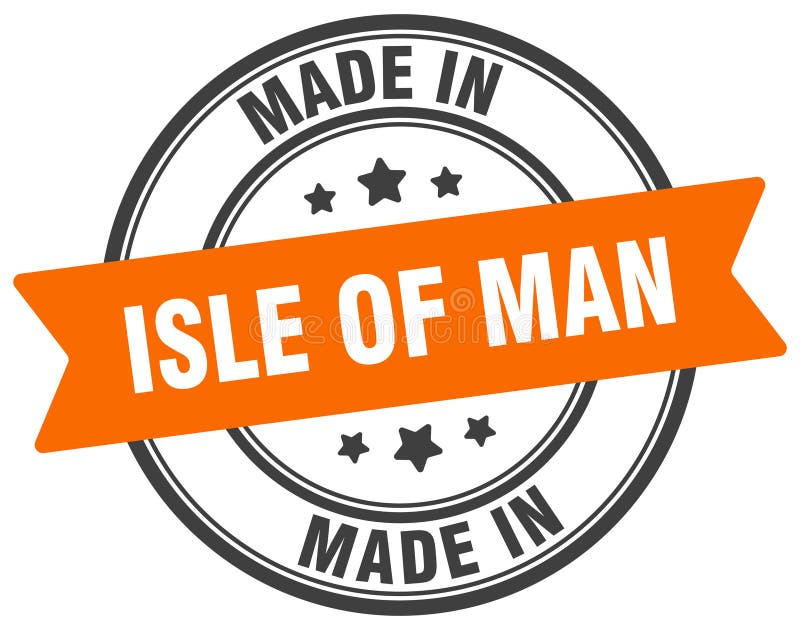 Made in Isle of Man Round Sign. Made in Isle of Man Stamp Stock Vector ...