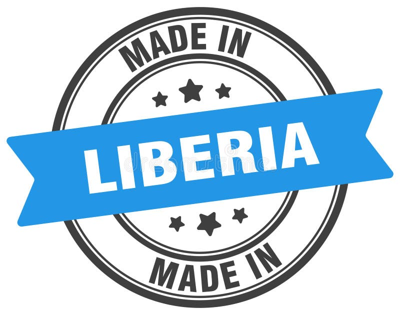Made in Liberia Round Sign. Made in Liberia Stamp Stock Vector ...