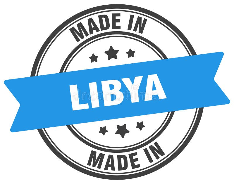 Made in Libya Round Sign. Made in Libya Stamp Stock Vector ...