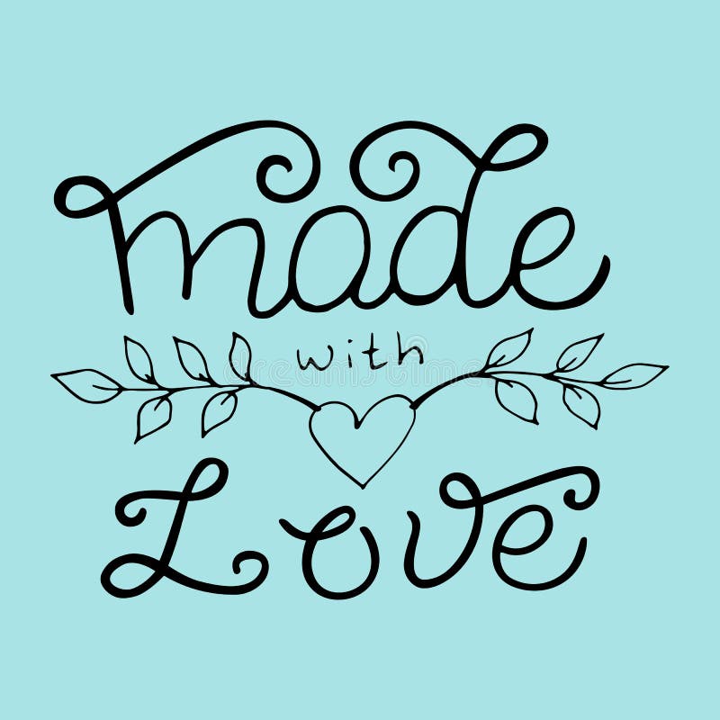 Made with Love Font Text. Lettering Typography Phrase for Hand Made ...