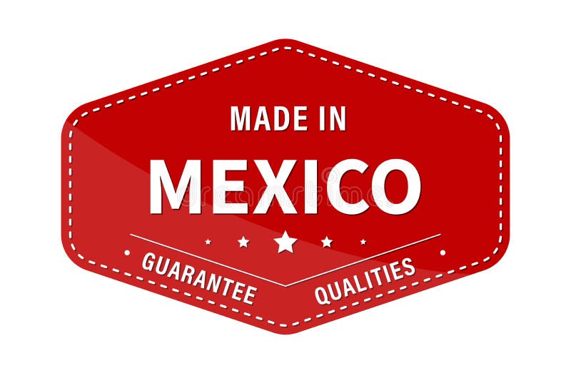 MADE in MEXICO, Guarantee Quality. Label, Sticker or Trademark Stock ...