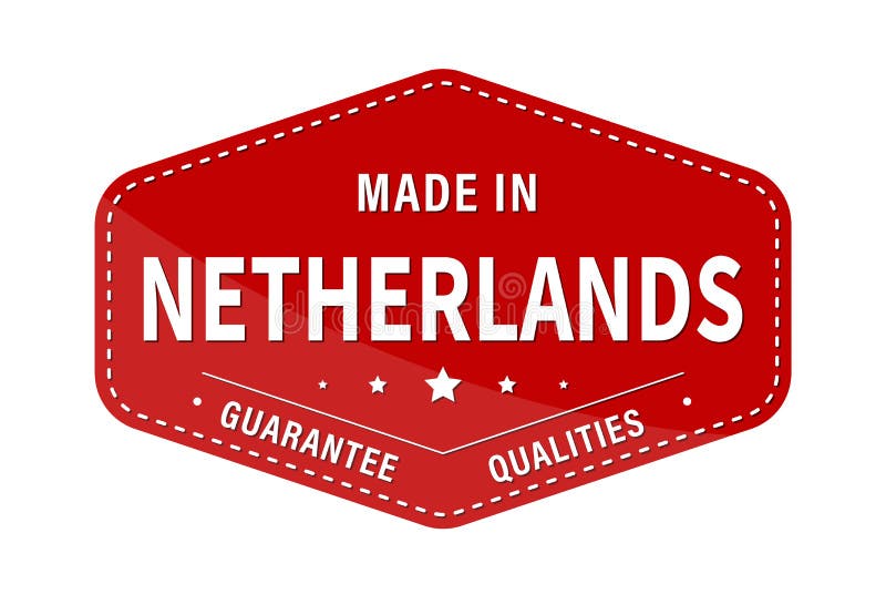 MADE in NETHERLANDS, Guarantee Quality. Label, Sticker or Trademark ...