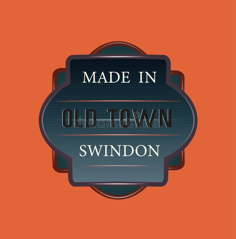 Made in Old Town Swindon Vector Logo - Fully Editable EPS File on an ...