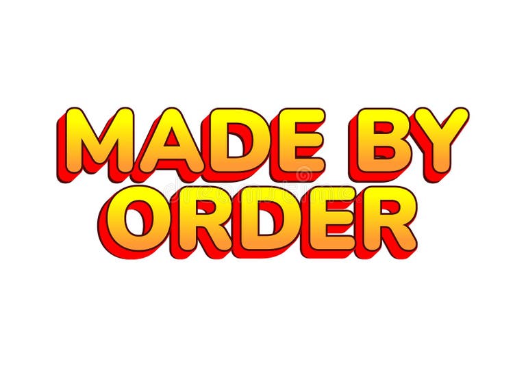 Made by Order. Bold Gradient Text Effect for Custom Made Orders Display ...