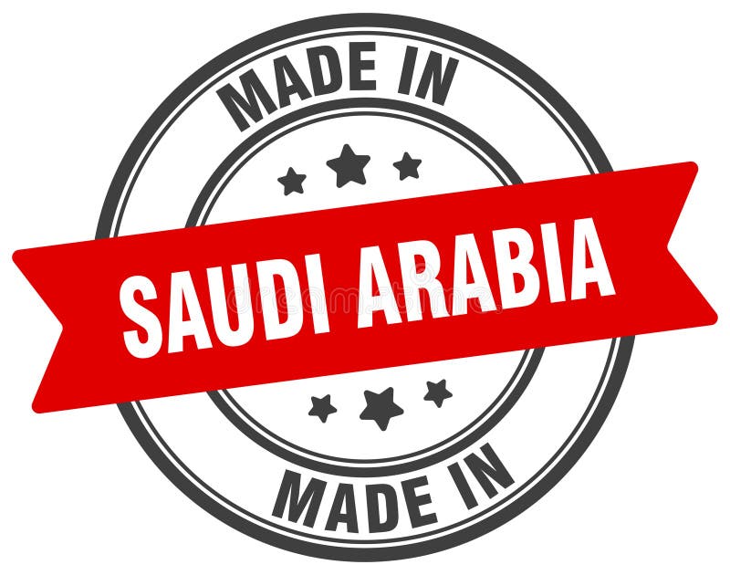 Made in Saudi Arabia Round Sign. Made in Saudi Arabia Stamp Stock ...