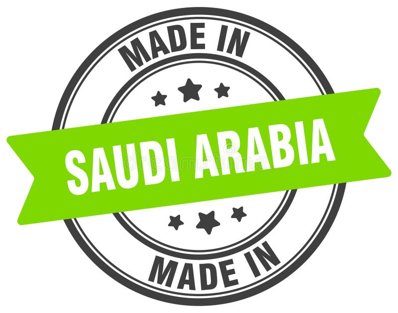 Made in Saudi Arabia Round Sign. Made in Saudi Arabia Stamp Stock ...