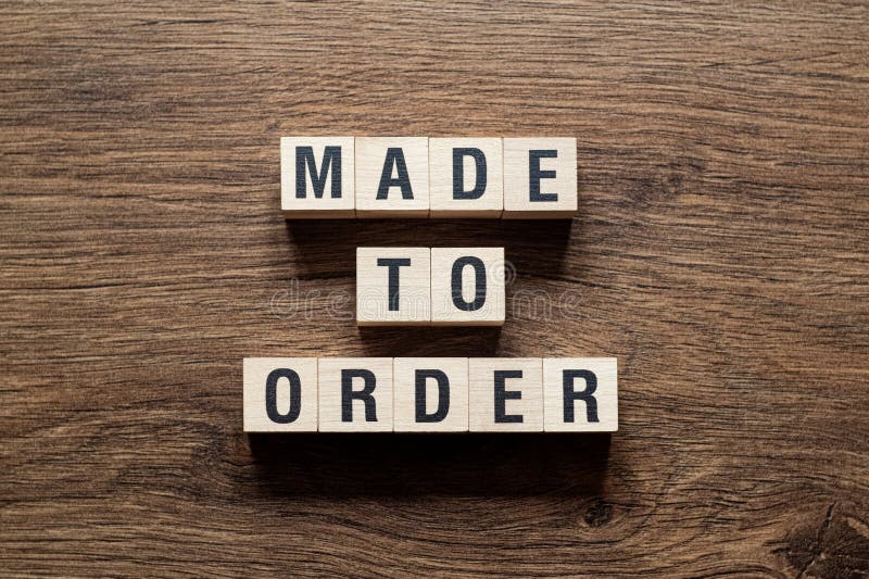 Made To Order - Word Concept on Building Blocks, Text Stock Image ...