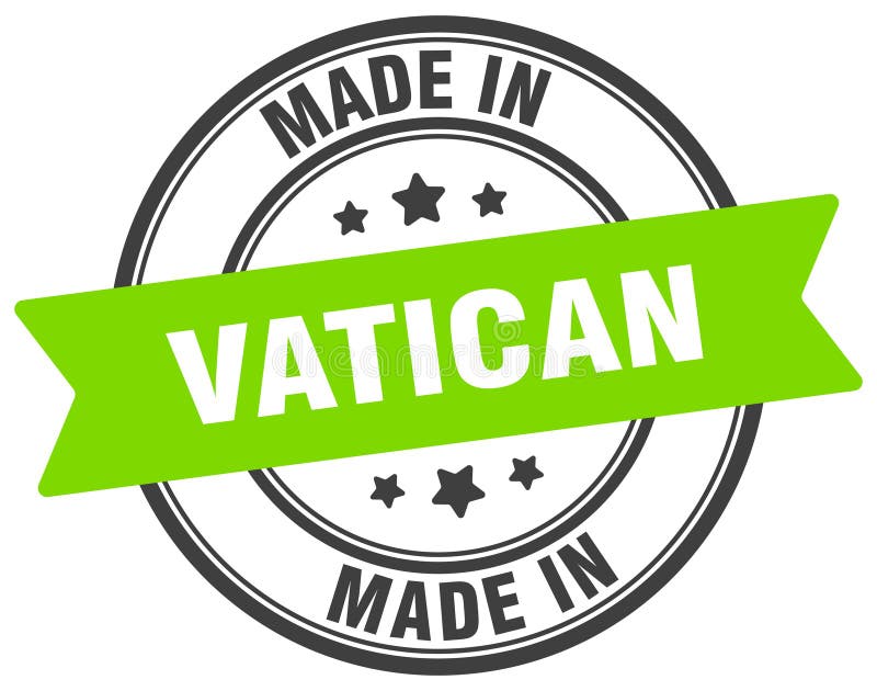 Made in Vatican Round Sign. Made in Vatican Stamp Stock Vector ...
