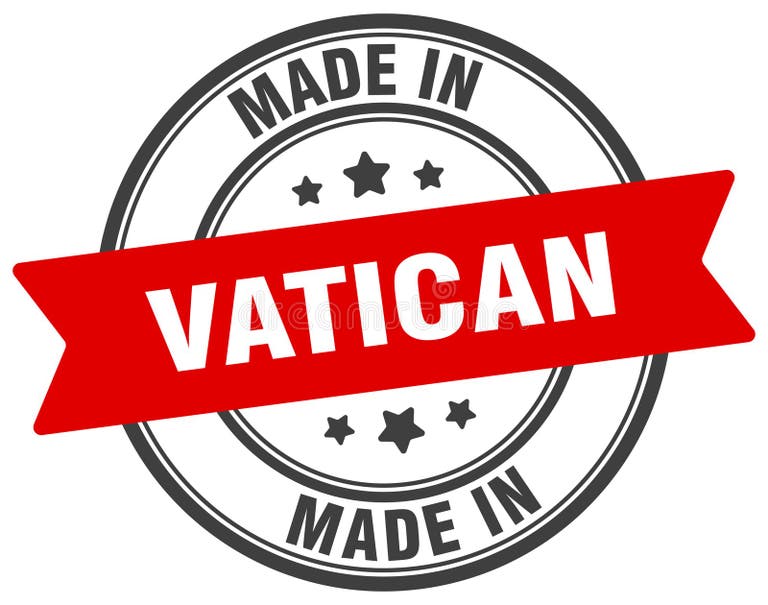 Made in Vatican Round Sign. Made in Vatican Stamp Stock Vector ...