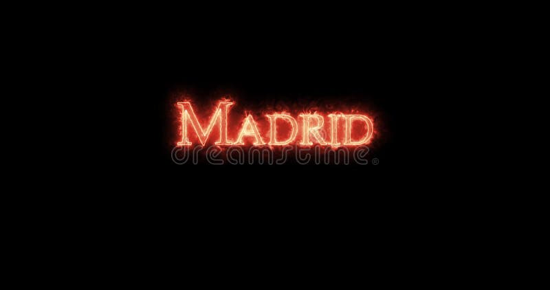 Madrid Written with Fire. Loop Stock Video - Video of madrid, capital ...