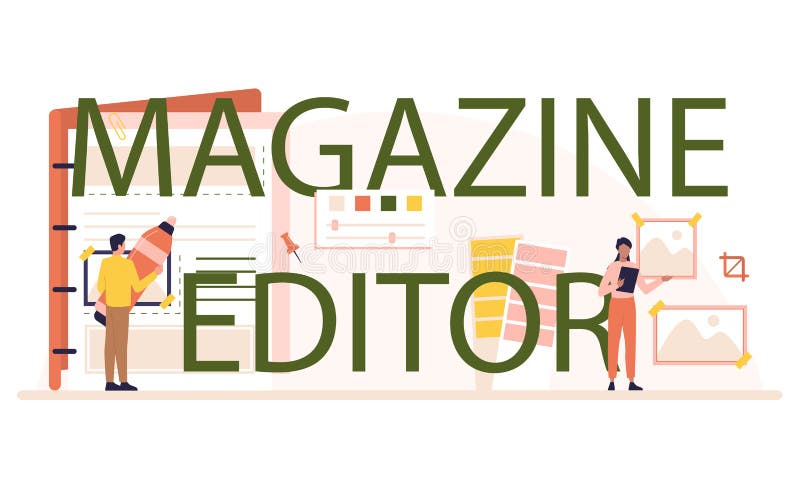 Magazine Editor Typographic Header. Journalist And Designer Stock ...