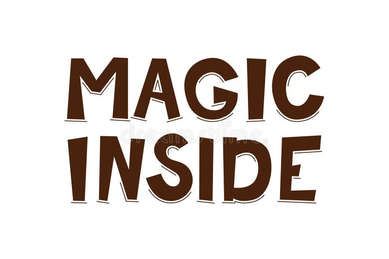 Magic Inside with this Creative and Enchanting Typography Design Stock ...