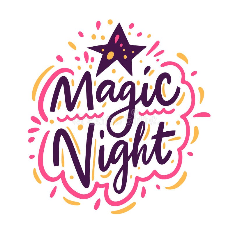 Magic Night Calligraphy Sign. Colorful Hand Drawn Vector Illustration ...