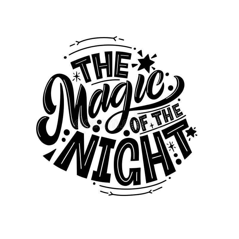 The Magic of the Night. Illustration with Lettering on Texture ...