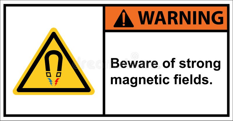 Magnetic Field Warning Sign.,Beware of Strong Magnetic Fields.,Caution ...