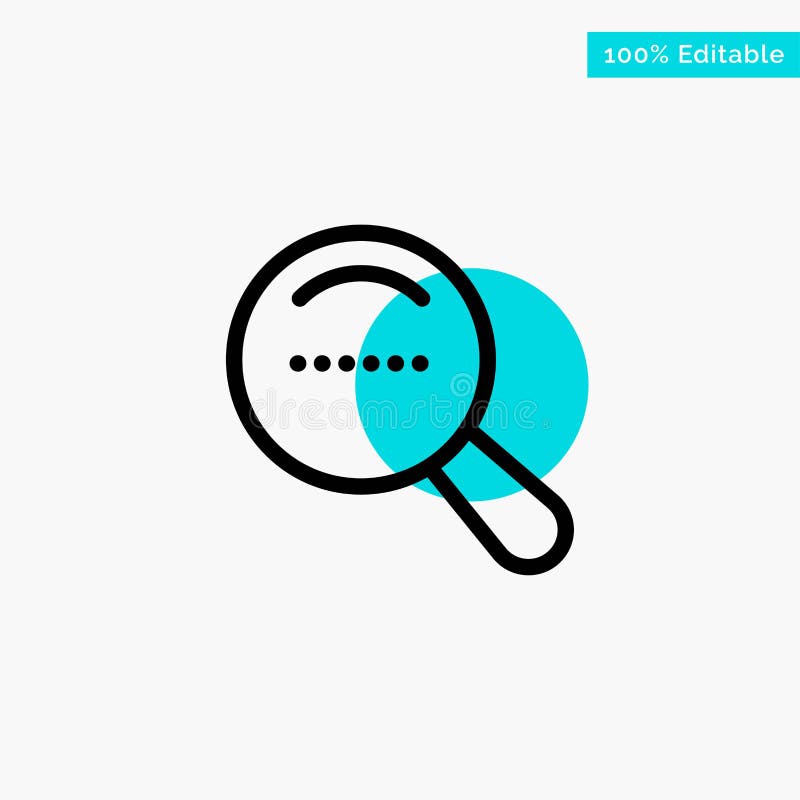 Magnifier, Search, Dote Turquoise Highlight Circle Point Vector Icon ...