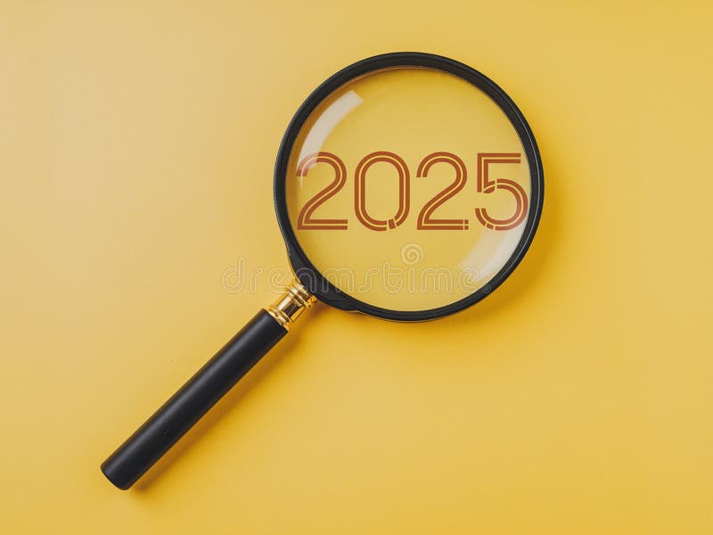 Magnifying Glass Focusing on 2025 New Year Future Planning Vision ...