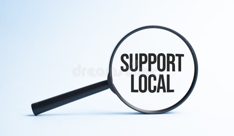Magnifying Glass with the Word Support Local. Business Concept Stock ...