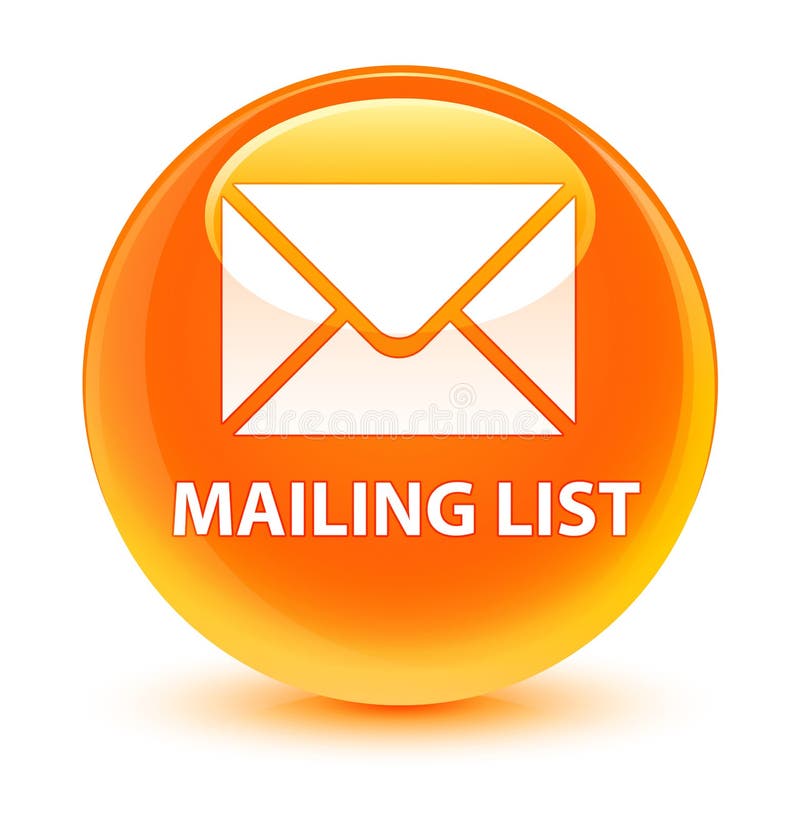 Mailing List Glassy Orange Round Button Stock Illustration ...