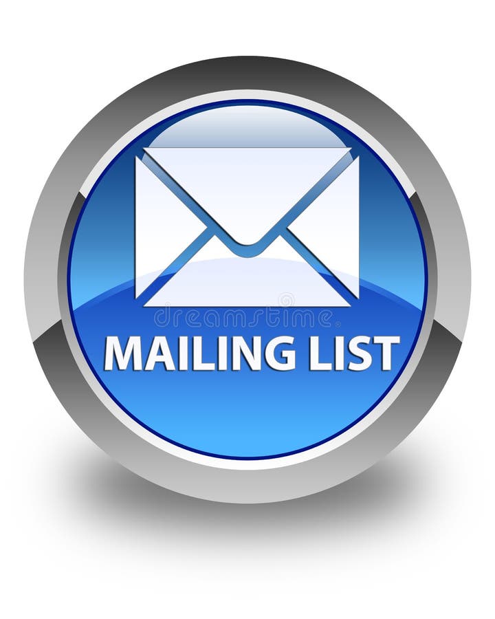 Mailing List Glossy Blue Round Button Stock Illustration - Illustration ...