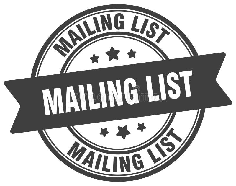 Mailing List Stamp. Mailing List Label on Transparent Background. Round ...