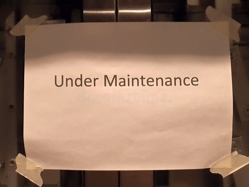 Maintenance signage stock photo. Image of message, bankruptcy - 302730744