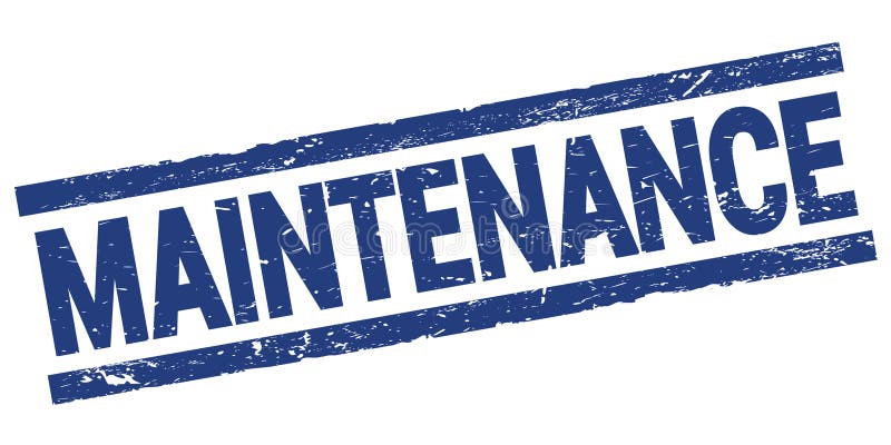 MAINTENANCE, Text Written on Blue Stamp Sign Stock Illustration ...