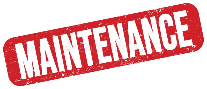 MAINTENANCE Text on Red Grungy Stamp Sign Stock Illustration ...