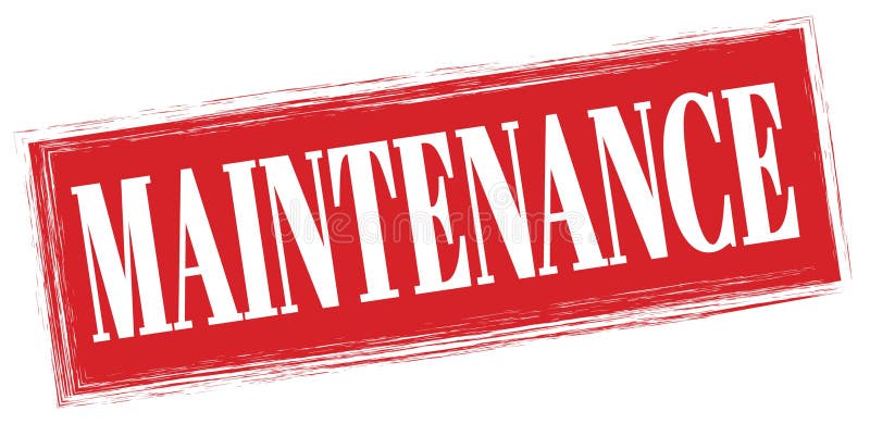 MAINTENANCE Text Written on Red Stamp Sign Stock Photo - Image of sign ...