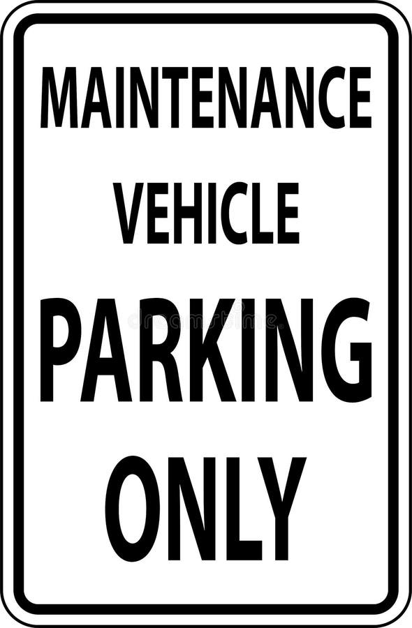 Maintenance Vehicle Parking only Sign on White Background Stock Vector ...
