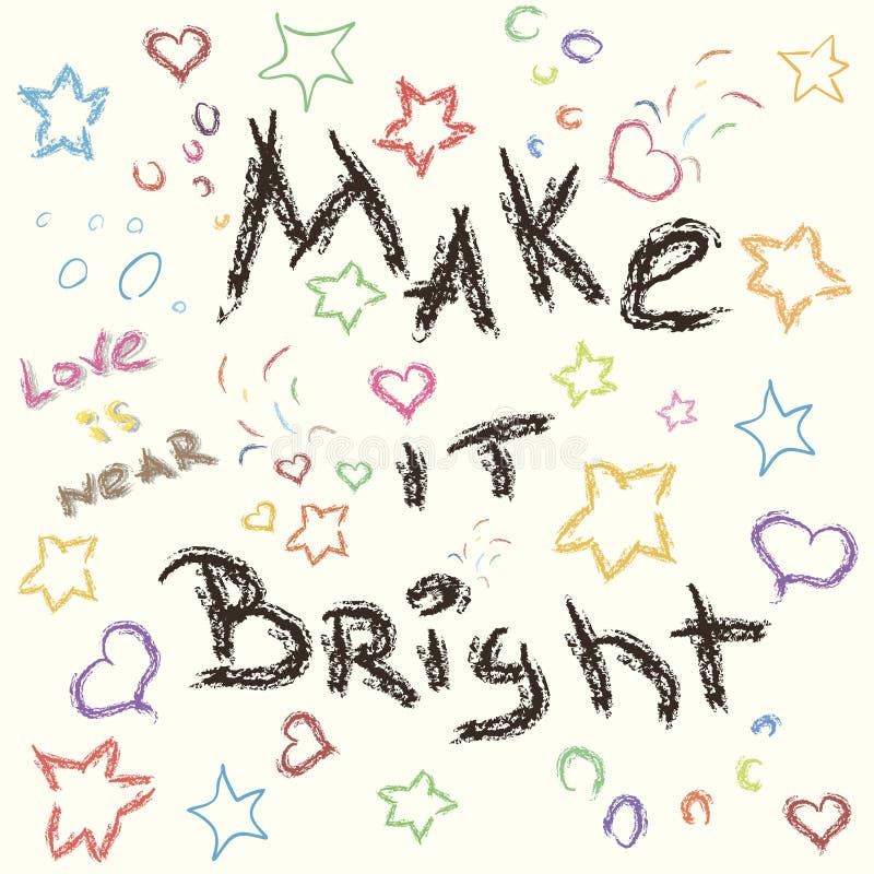 Make it Bright Vector Illustration Stock Vector - Illustration of quote ...