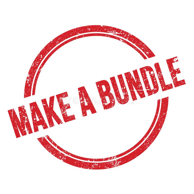 MAKE a BUNDLE Text Written on Red Grungy Round Stamp Stock Illustration ...