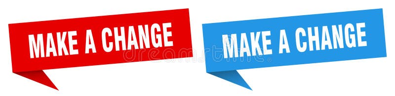 Make a Change Banner Template. Make a Change Ribbon Label. Stock Vector ...