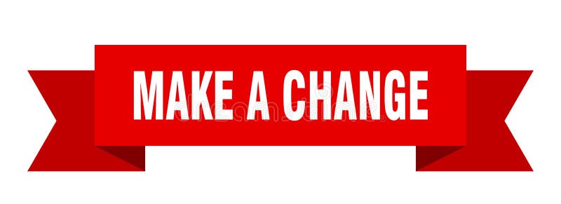 Make a change ribbon. stock vector. Illustration of design - 191261403