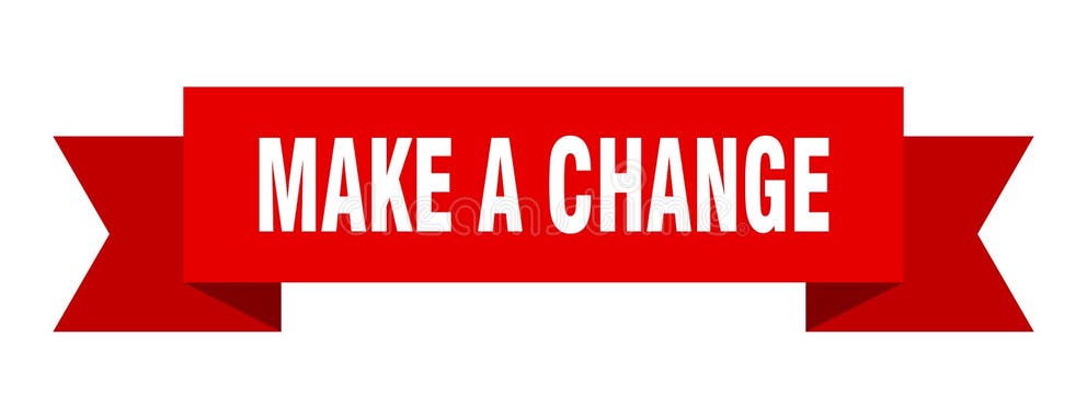 Make a change ribbon. stock vector. Illustration of design - 191261403