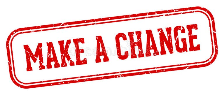 Make a Change Stamp. Make a Change Rectangular Stamp on White ...