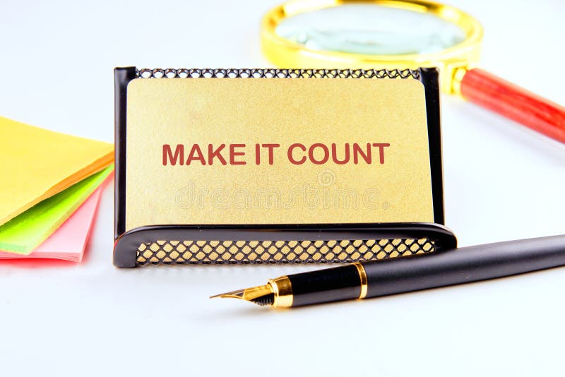 MAKE it COUNT Words Written on a Gold Business Card Stock Photo - Image ...