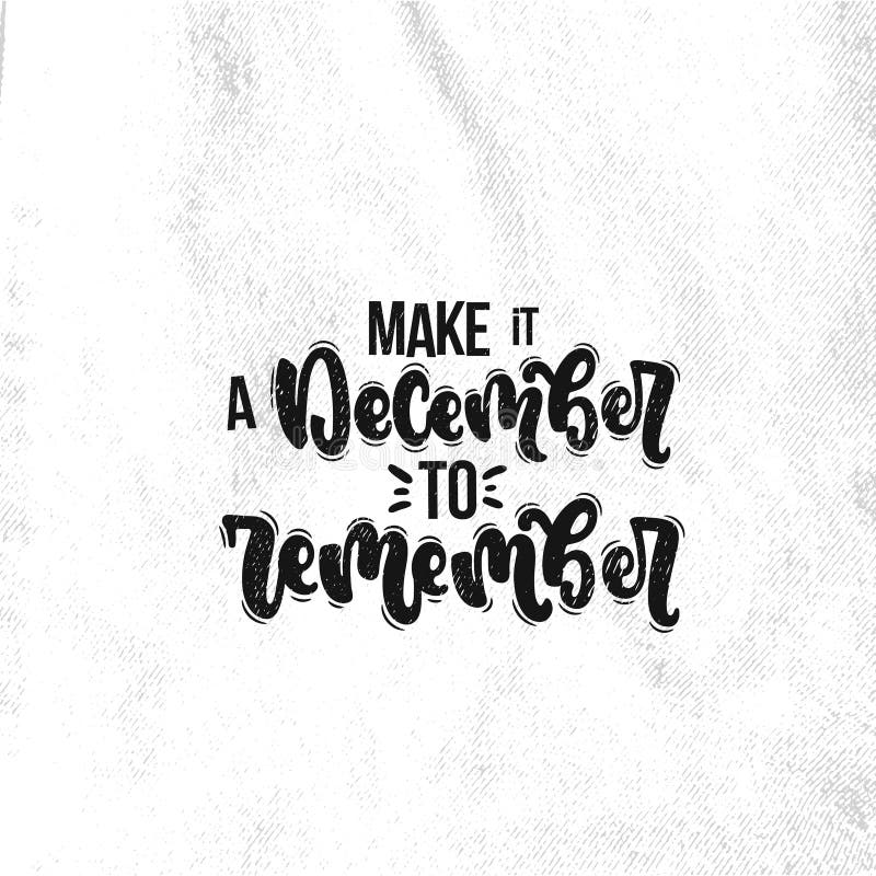 Make it a December To Remember Stock Vector - Illustration of element ...