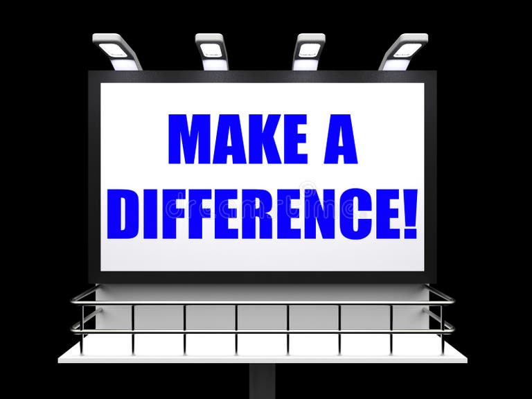 Make a Difference Sign Represents Motivation for Stock Illustration ...