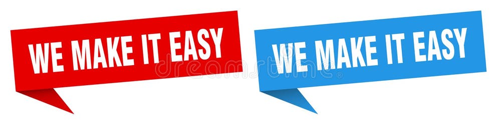 We Make it Easy Banner. we Make it Easy Speech Bubble Label Set Stock ...